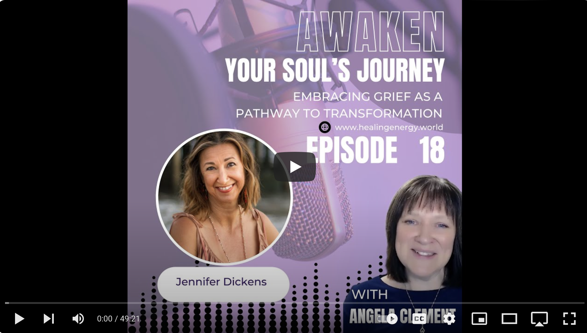 Embracing Grief As a Pathway to Transformation - Jennifer Dickens